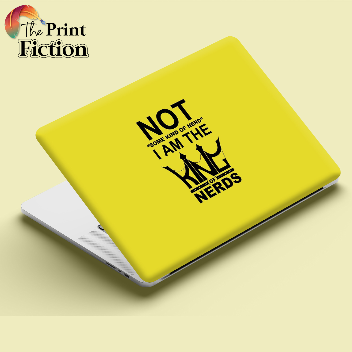 Not "Some Kind Of Nerd' I Am The King Of Nerds Laptop Sticker, Skin And ...