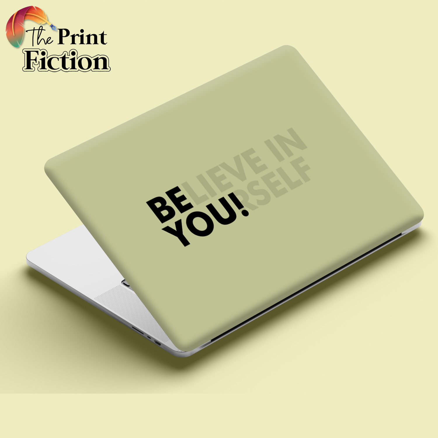 Believe In Yourself, Be You! Motivational Laptop Sticker