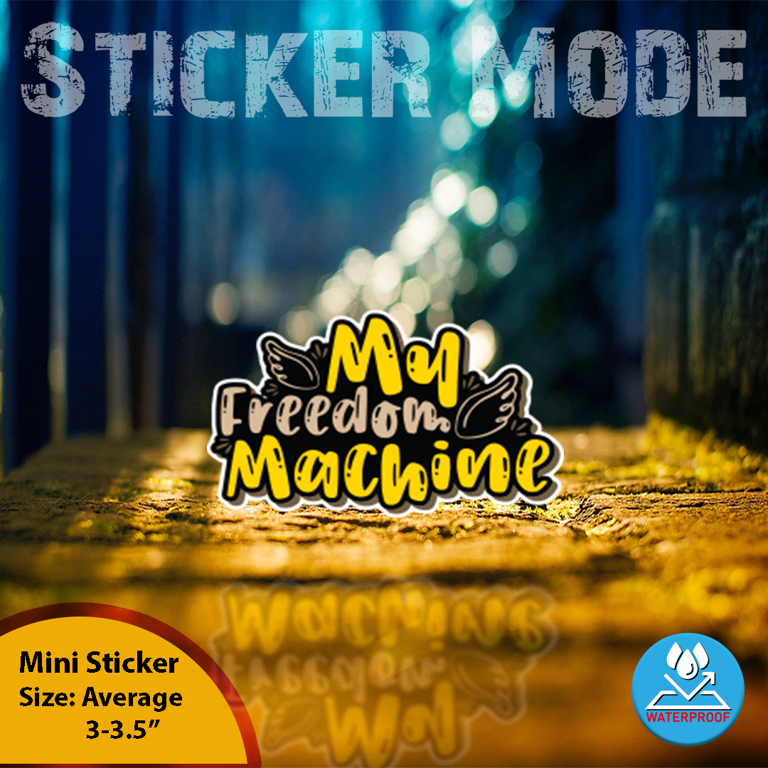 Sticker For Bike | My Freedom Machine | ( Sticker_Mode ) Best Quality ...