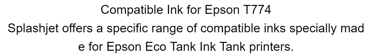 Epson 774 Ink | Splashjet Compatible Refill 774 Ink for Epson M200 ...