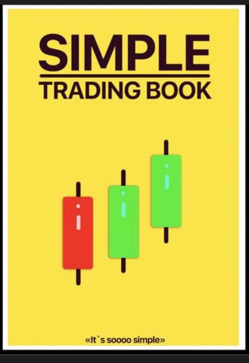 Simple Trading book Strategies & Trends Made Simple by Silk Savage ...
