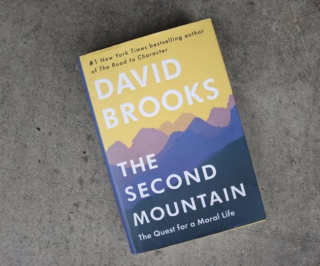 The Second Mountain By David Brooks