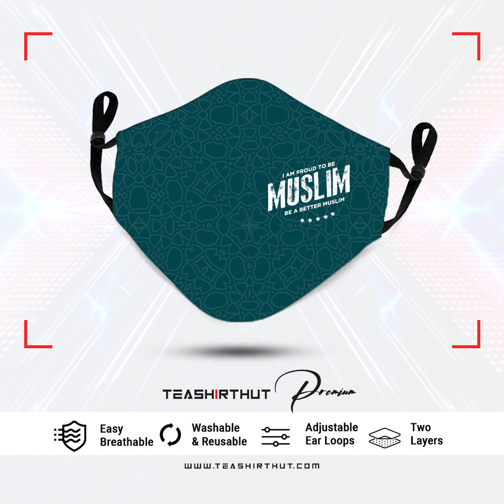 I'm Proud to Be a Muslim Exclusive Islamic Design Edition Facemask ...