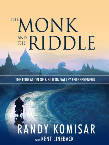 The Monk And The Riddle: The Art Of Creating A Life While Making A ...