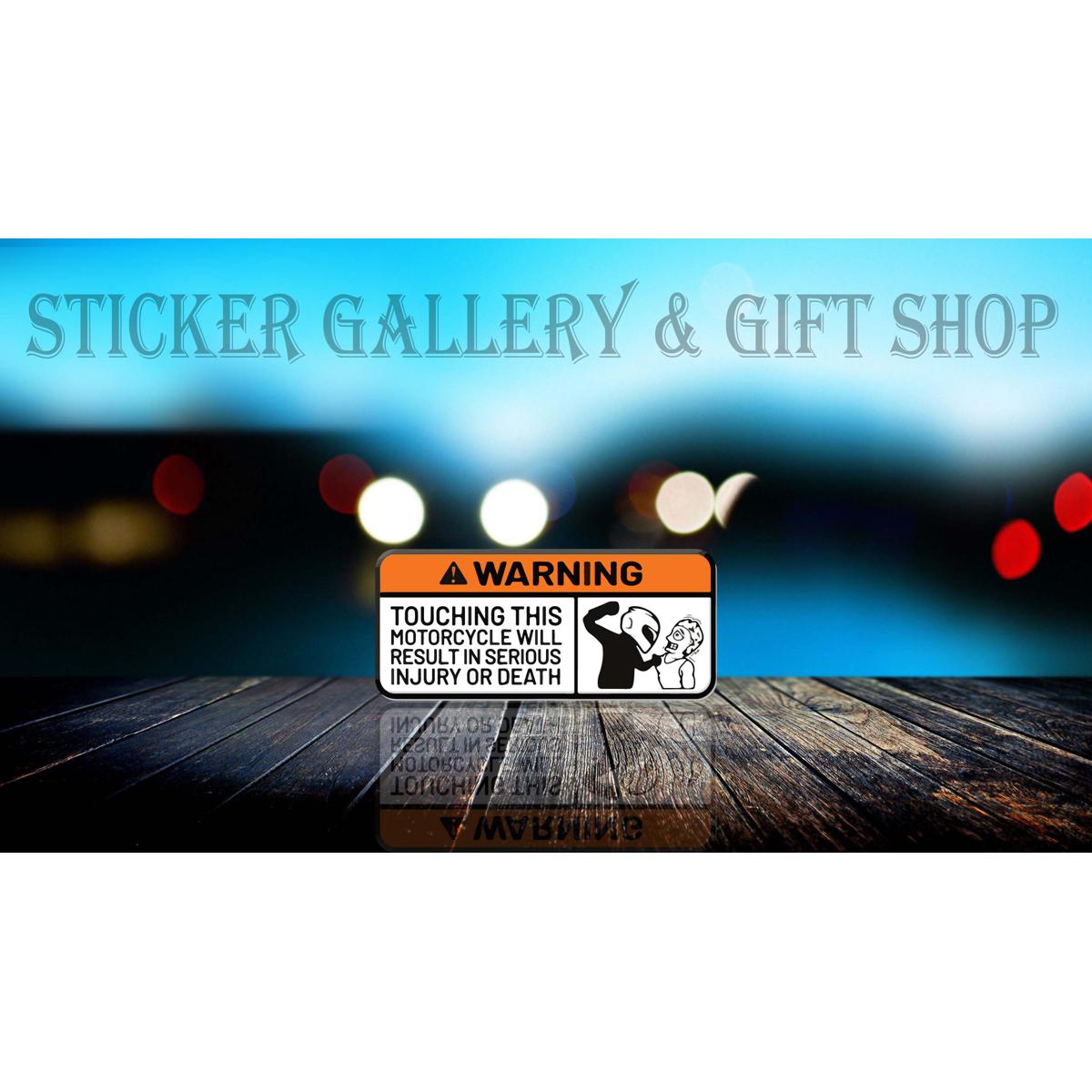 Bike Sticker - Warning Touching This Moto ( Waterproof & Premium ...