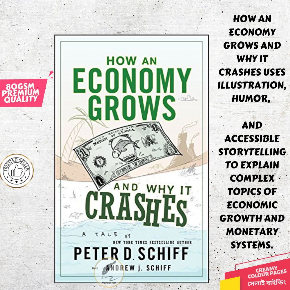 How an Economy Grows and Why It Crashes by Peter Schiff - Premium ...