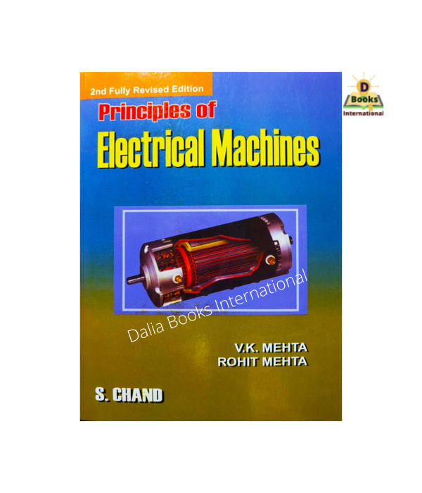 Principles Of Electrical Machines by V.K. Mehta & Rohit Mehta | Daraz.com.bd