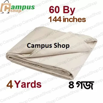Canvas Cloth ,ক্যানভাস কাপড় -১,২,৩,৪ এবং ৫ গজ, (প্রশস্ত-৫ ফুট বা ...