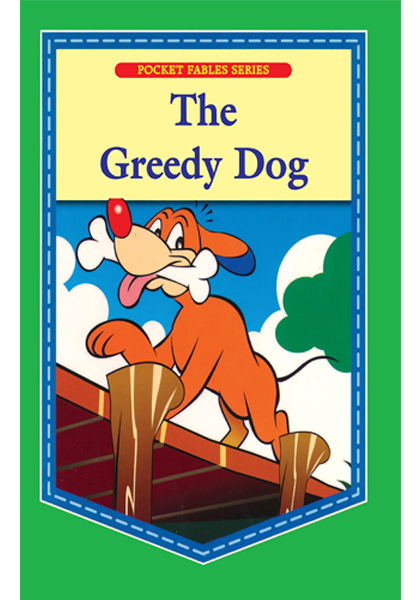 Pocket Fables Series: The Greedy Dog | Daraz.com.bd
