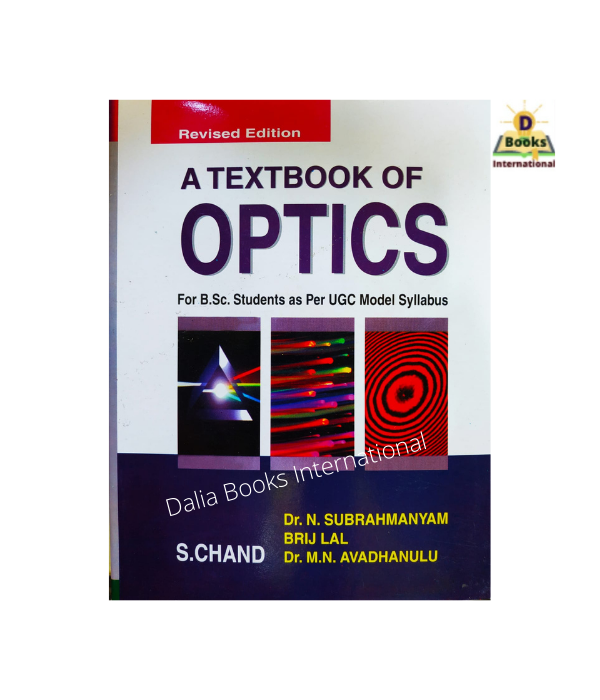 A Textbook Of Optics by Dr. N. Subrahmanyam & Brij Lal Dr. M.N ...