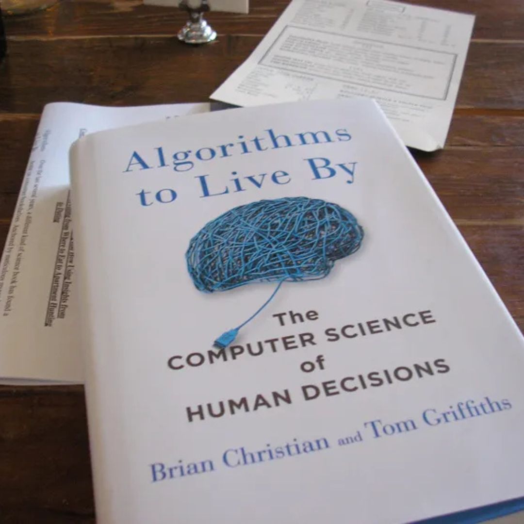 Algorithms to Live By by Brian Christian, Tom Griffiths : The Computer ...
