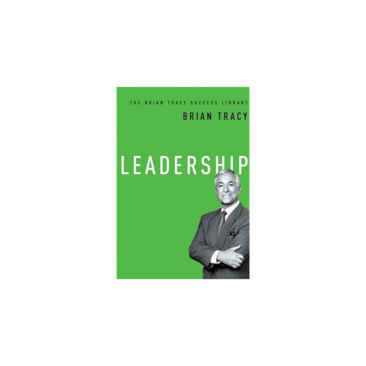 Leadership (The Brian Tracy Success Library) | Daraz.com.bd