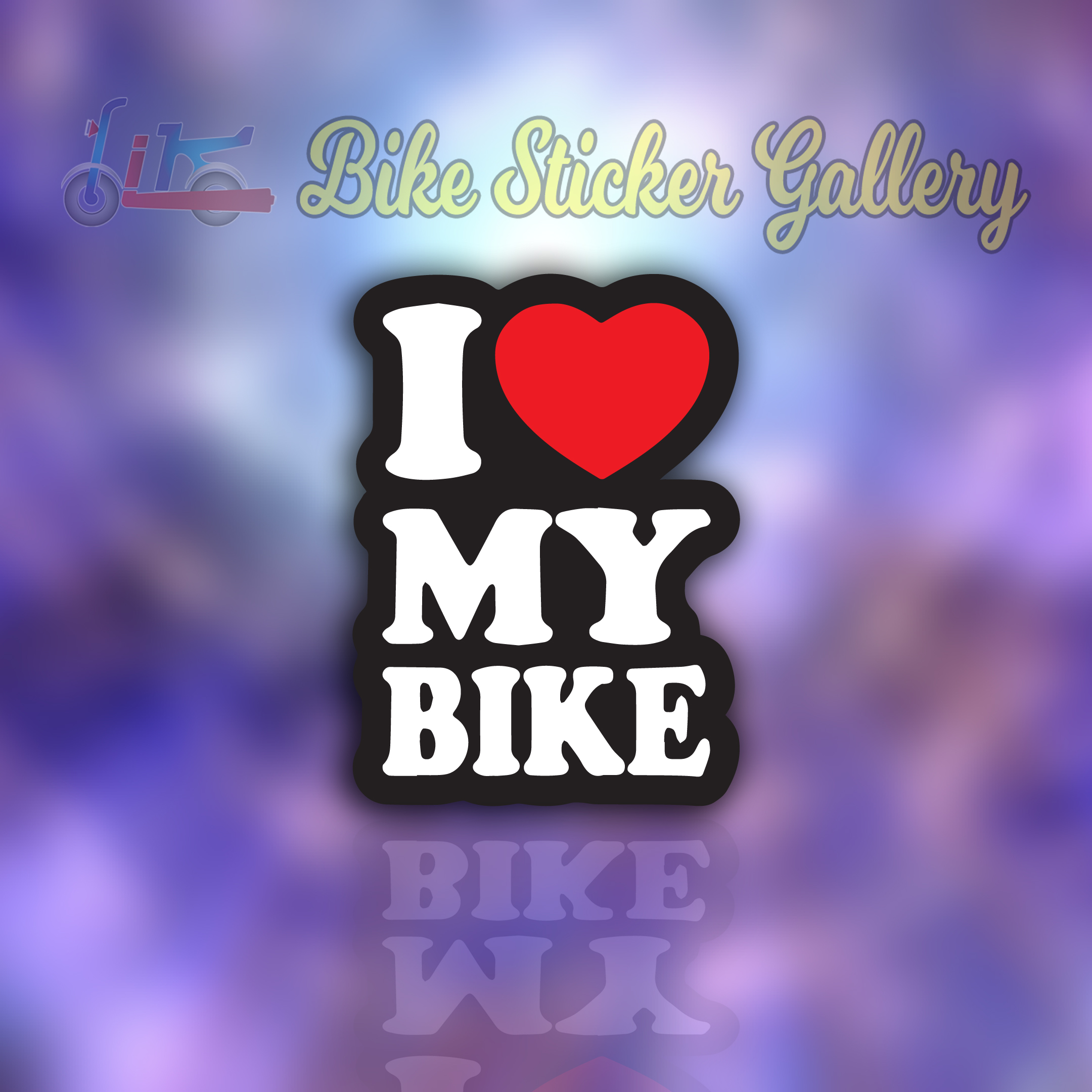 Bike Sticker - I Love My Bike (Waterproof & Premium quality)/Bike ...