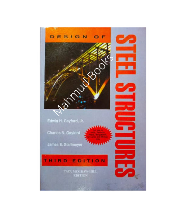 Design Of Steel Structures by Edwin H. Gaylord | Daraz.com.bd