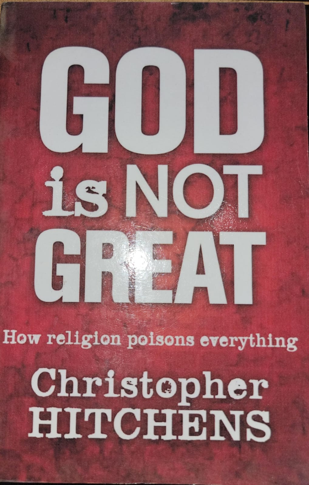 God Is Not Great: How Religion Poisons Everything By Christopher ...