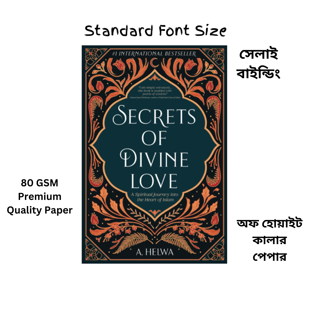 Secrets of Divine Love: A Spiritual Journey into the Heart of Islam ...