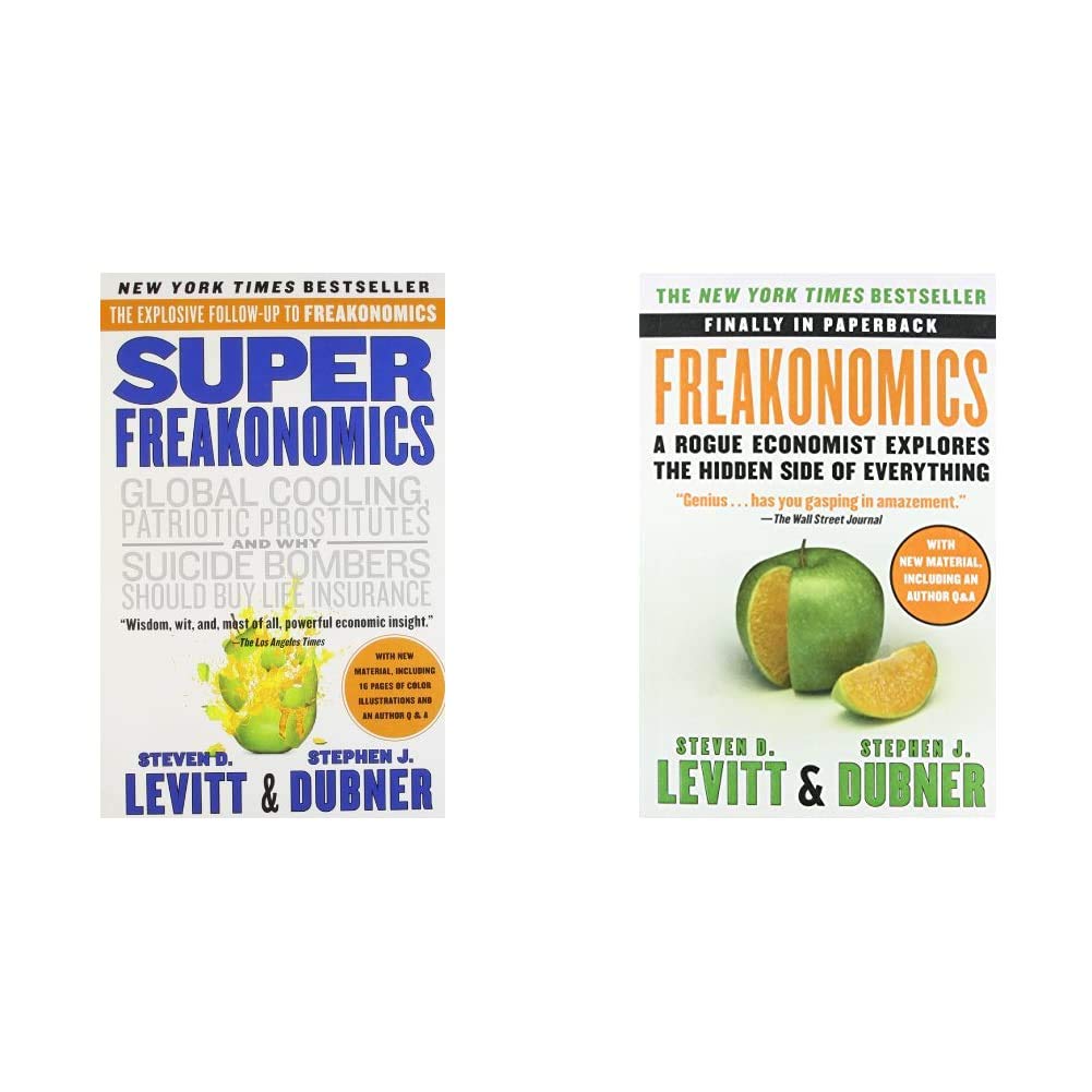 Super Freakonomics + Freakonomics: A Rogue Economist Explores The Hidden Side Of Everything (Set ...