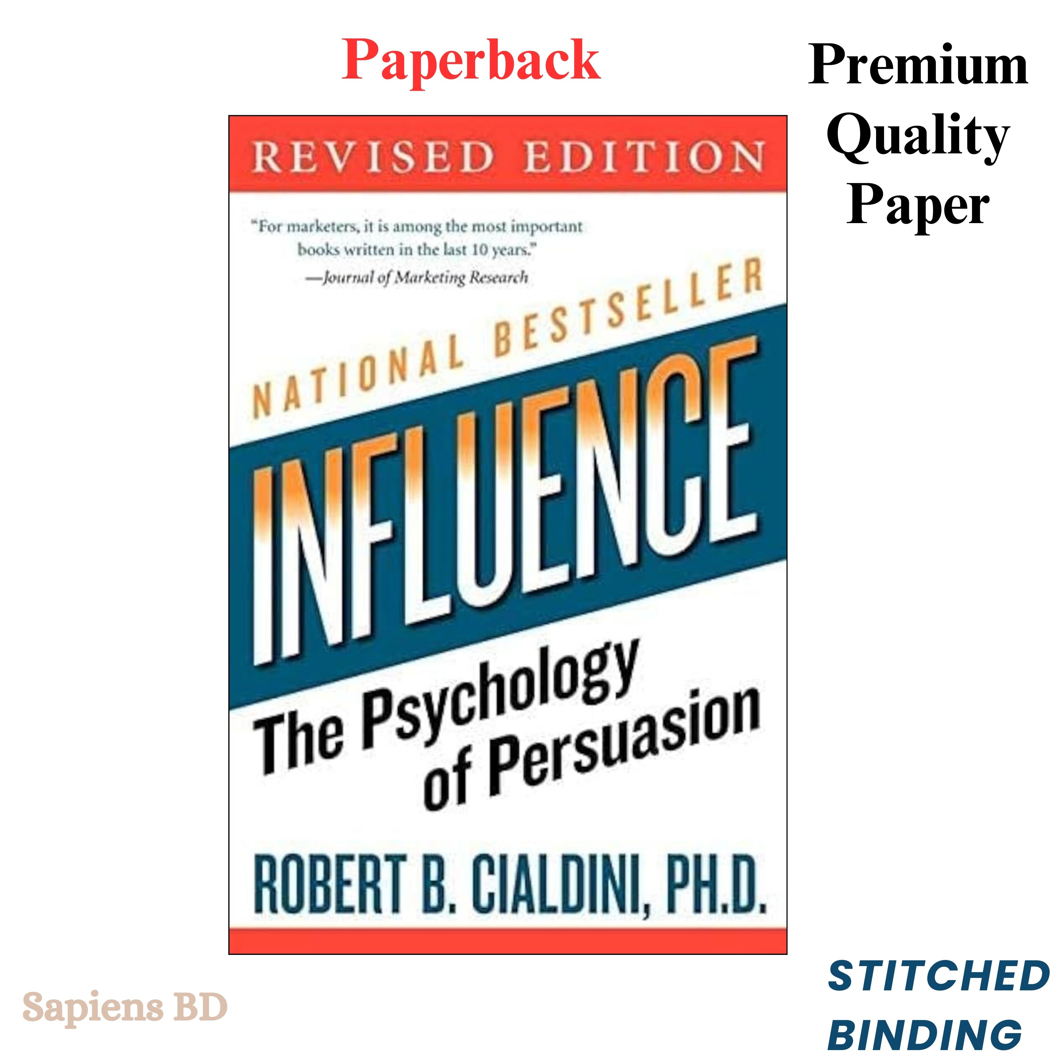 Influence: The Psychology of Persuasion by Robert B. Cialdini ...