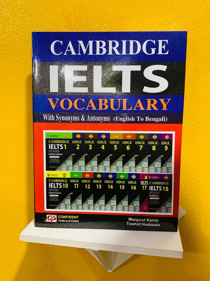 Cambridge IELTS Vocabulary 1-19 Eng To Bang With synonyms and Antonyms | Daraz.com.bd