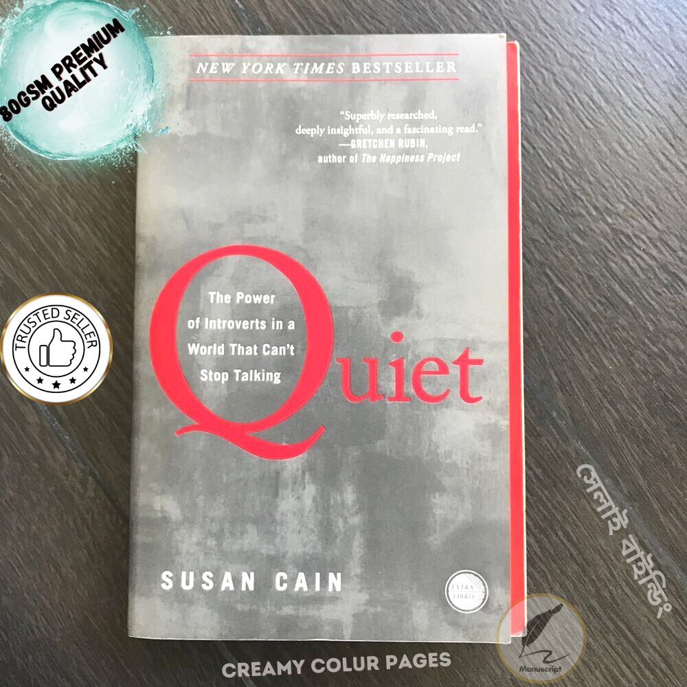 Quiet: The Power of Introverts in a World That Can't Stop Talking by Susan Cain | Daraz.com.bd