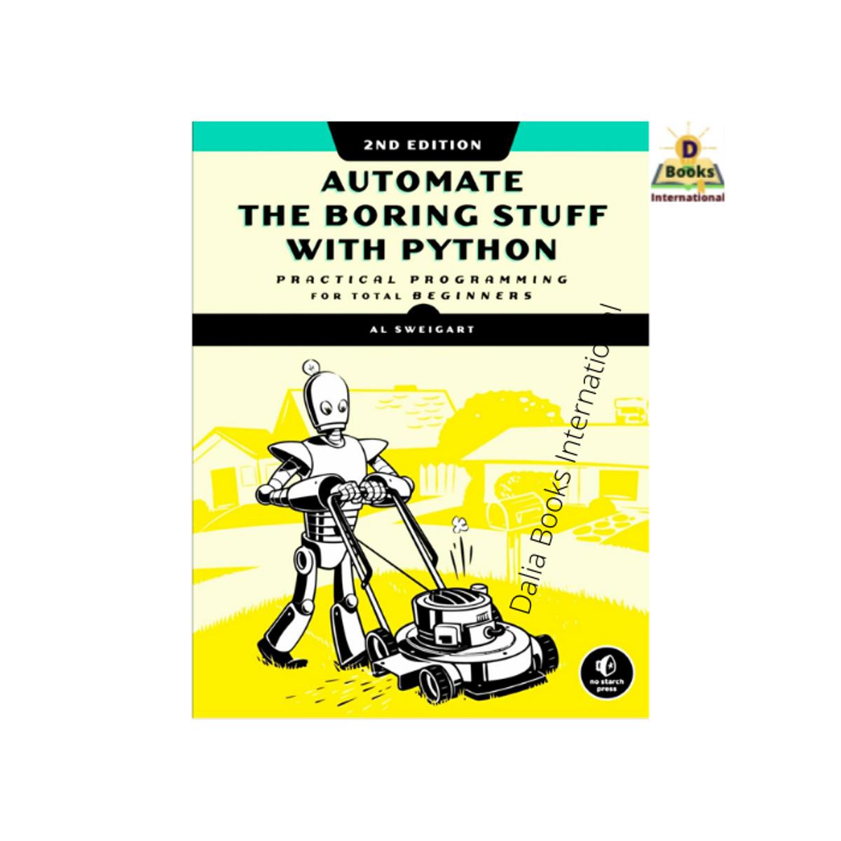 Automatic The Boring Stuff With Python by Al Sweigart | Daraz.com.bd