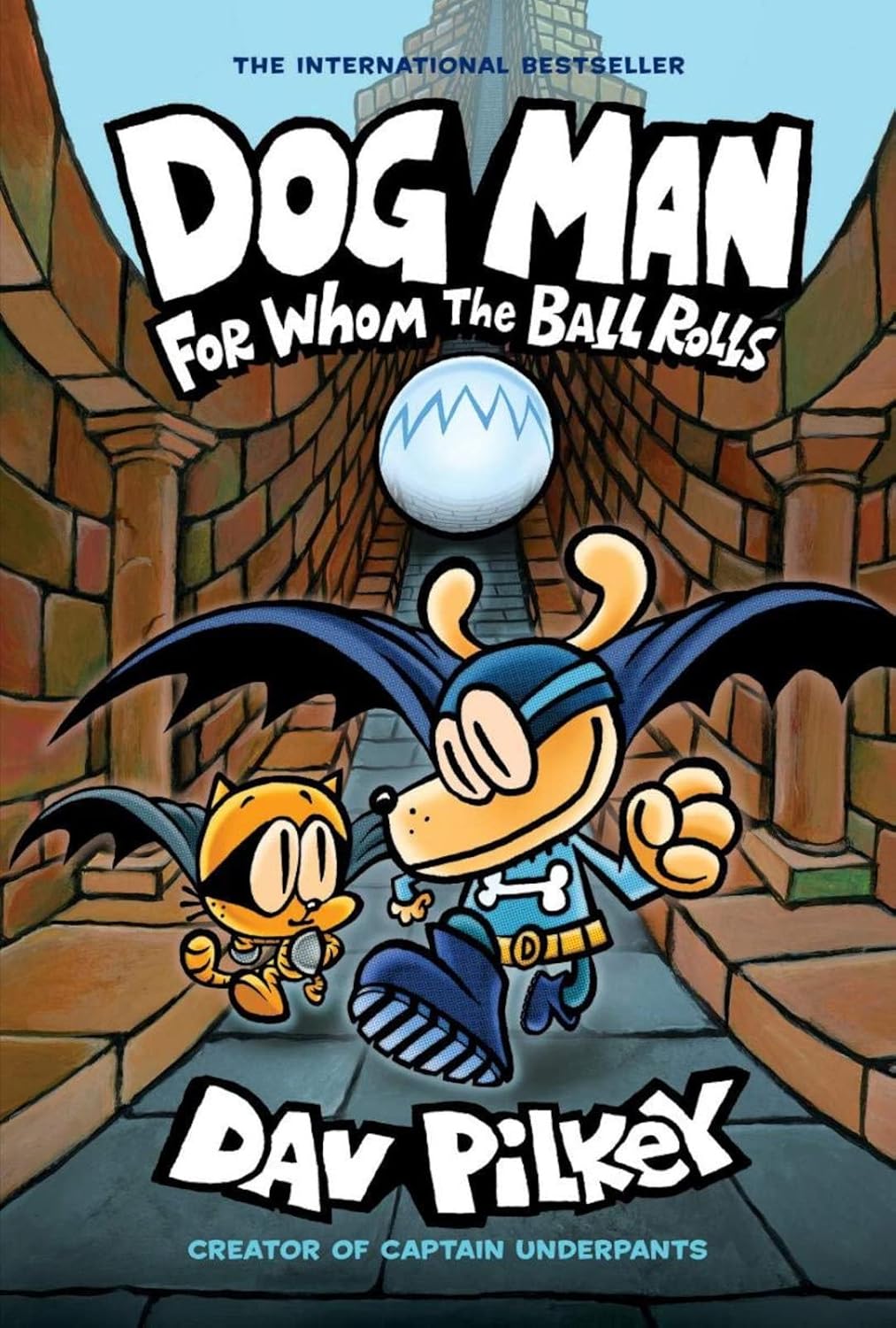 Dog Man: For Whom The Ball Rolls (Dog Man 7) By Dav Pilkey